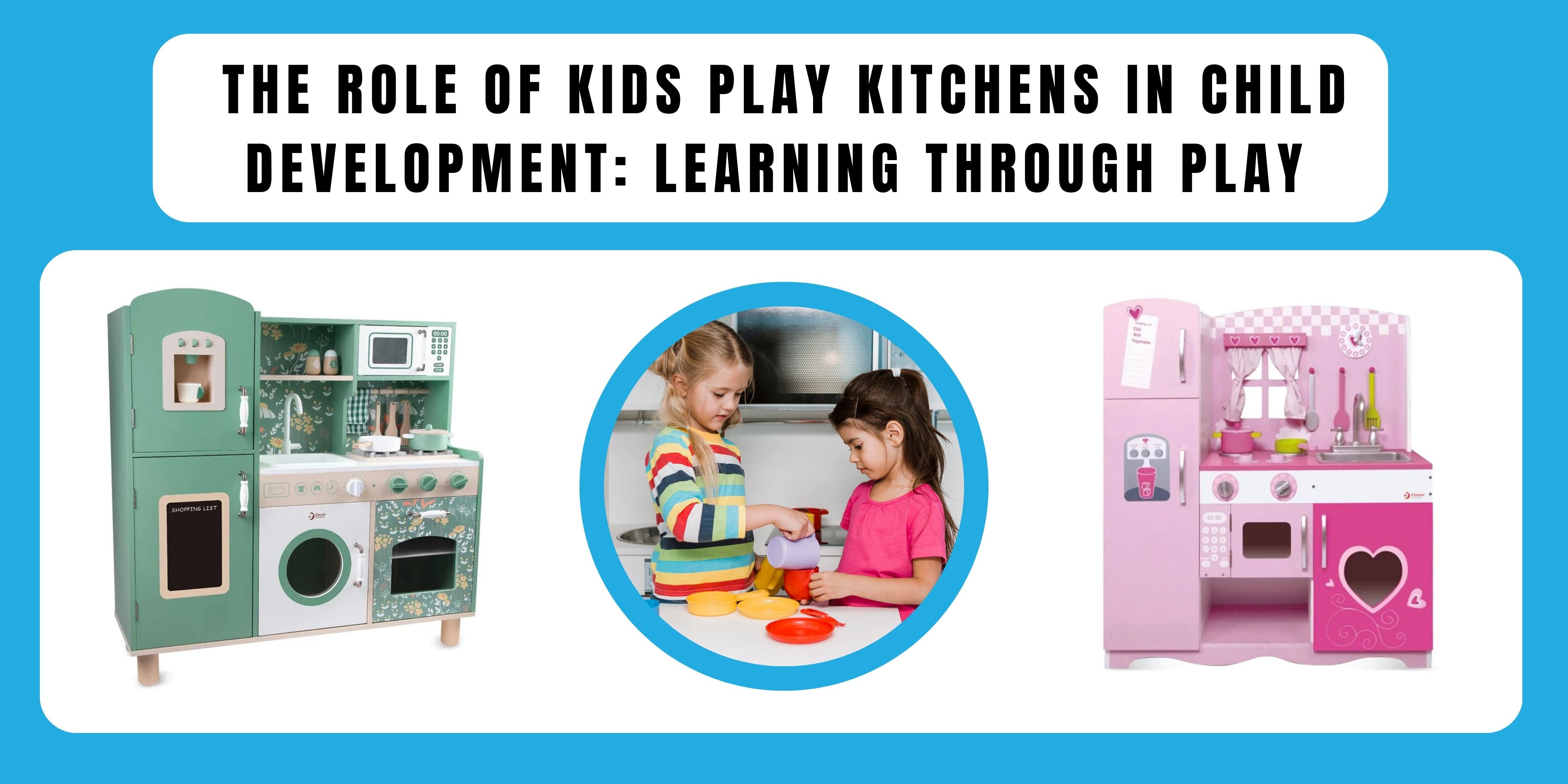 Child Development Through Play Kitchens